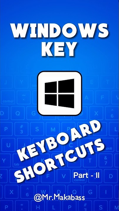 Windows Key Keyboard Shortcuts - Part II #windows #shortcut #easy # ...
