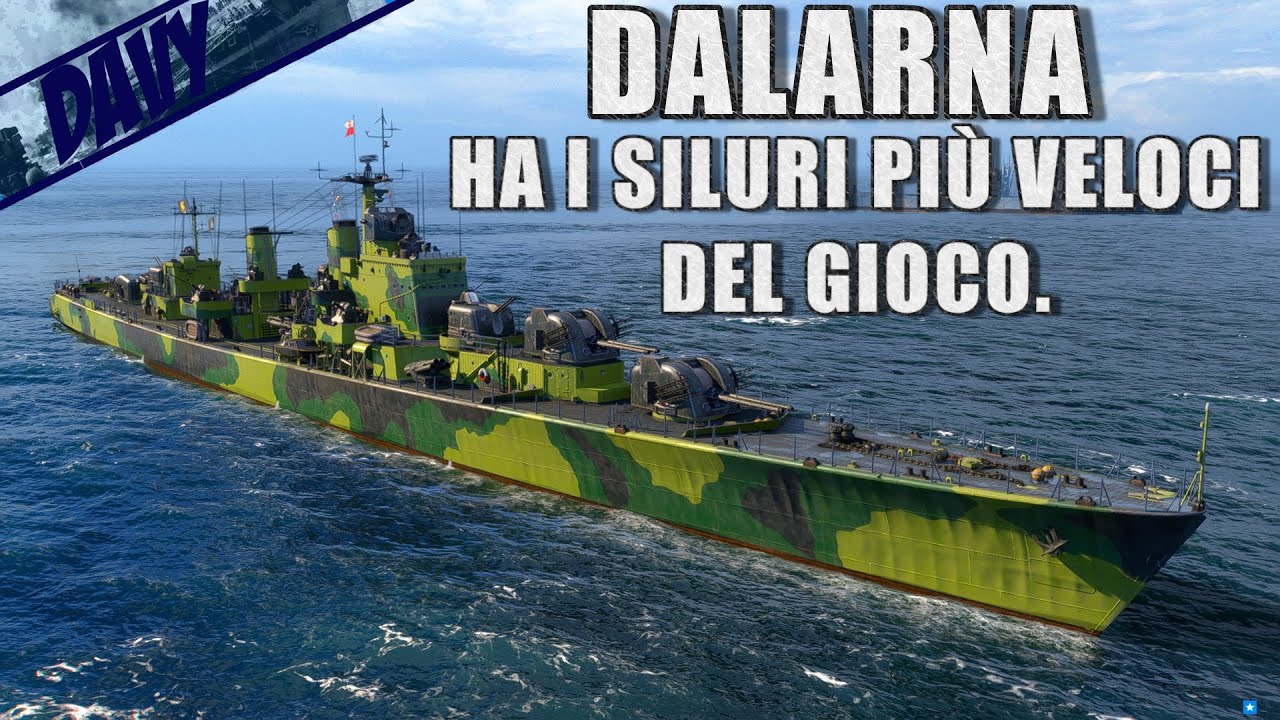 ⚓WORLD OF WARSHIPS GAMEPLAY ITA⚓ DALARNA,IL SUPER CACCIATORPEDINIERE EUROPEO.. 10 E LODE! - YouTube