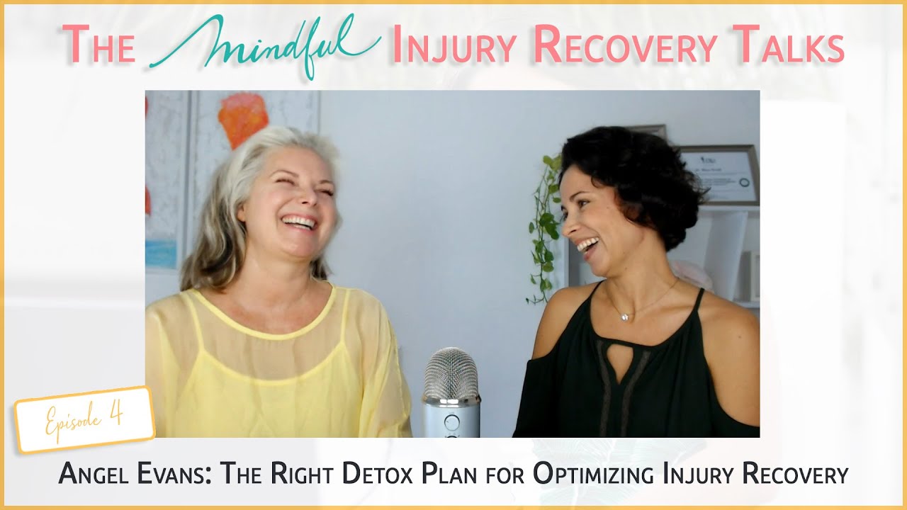 Ep. 4: Angel Evans – The Right Detox Plan for Optimizing Injury ...