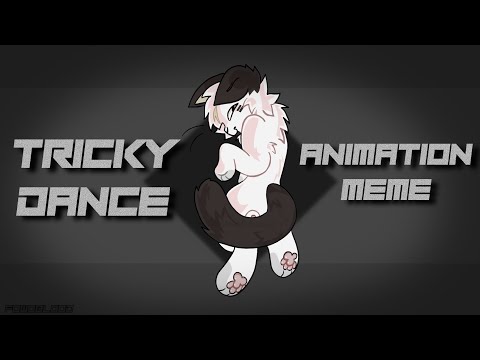 Tricky Dance || Animation Meme || FW