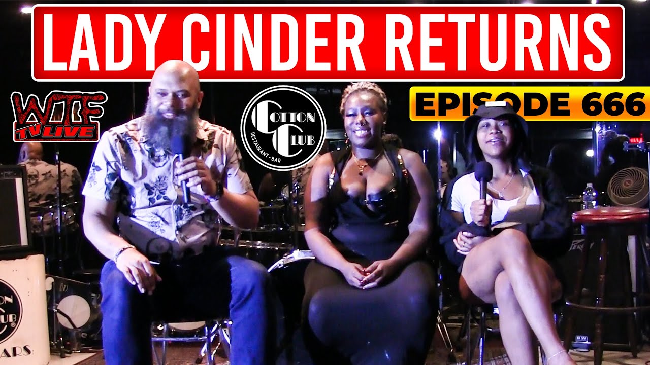 WTF TV Live 10/22/24: LADY CINDER RETURNS - YouTube