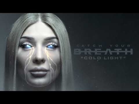 Catch Your Breath - Cold Light [Official Visualizer]