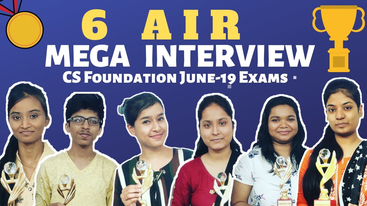 Interview of All India Rank Holders in CS Foundation June-19 Exams ...