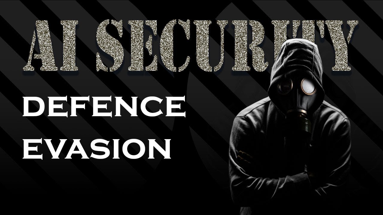 AI Security #8: Defense Evasion Techniques #qatar #aisecurity #ai - YouTube