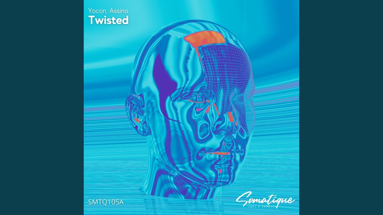 Twisted - YouTube