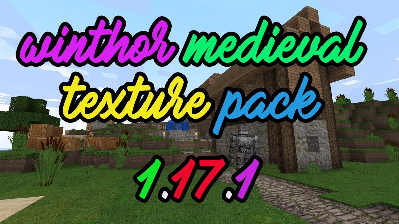 Winthor Medieval Texture Pack 1.17.1 | MINECRAFT JAVA - YouTube