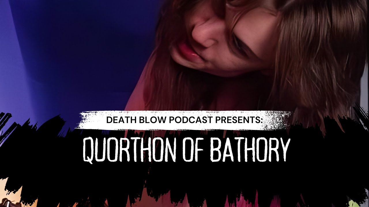 Death Blow Podcast Presents: Biography Section - Quorthon of Bathory Part 1 Season 2 Episode 4 ...