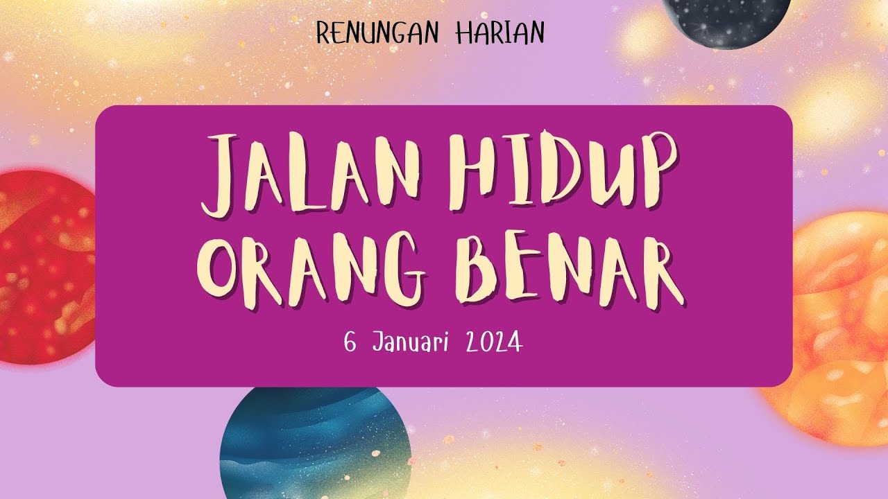 Jalan Hidup orang Benar - YouTube