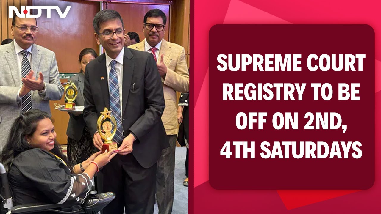Supreme Court Registry To Be Off On 2nd, 4th Saturdays: Chief Justice's ...