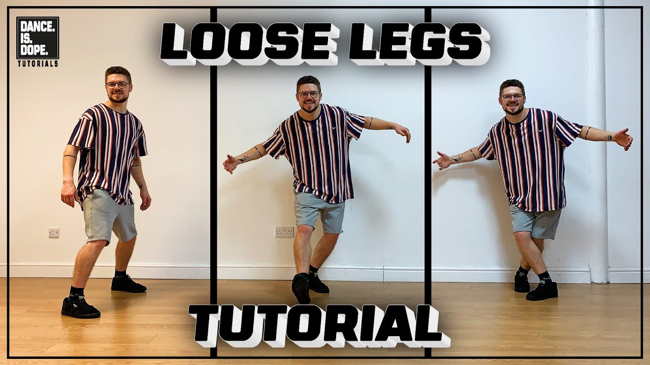 HOUSE DANCE LOOSE LEGS TUTORIAL - YouTube