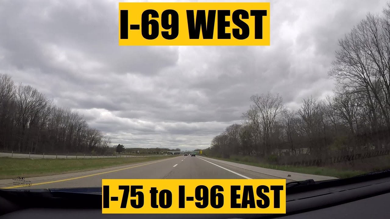 Driving with Scottman895: I-69 West (I-75 to I-96 East) - YouTube