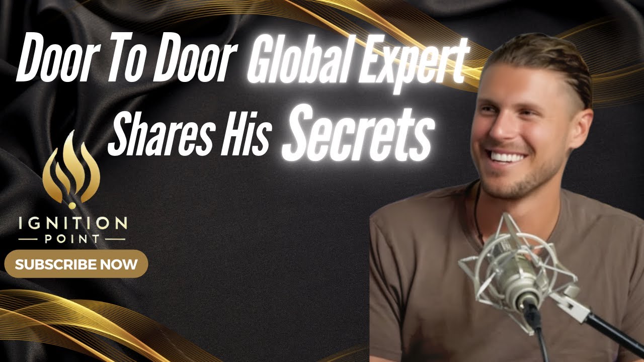Mastering Door-to-Door Sales with Sam Taggart | Expert Tips for ...