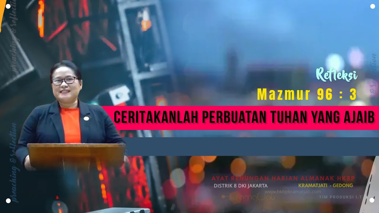 Renungan, Mazmur 96 : 3 - Pdt Ernawati Hasugian STh MM - YouTube