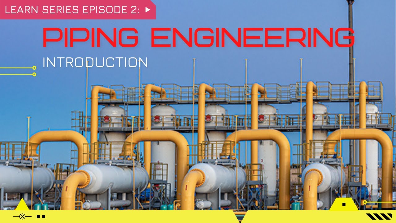Industrial Pipe Systems | Piping Engineering Basics | Interview Basics ...