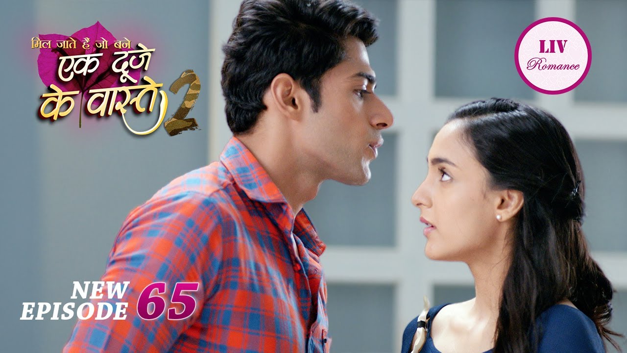 Suman ने दी Shravan को Bestfriend का Tag | Ek Duje Ke Vaaste 2| Ep 65 | Full Episode - YouTube
