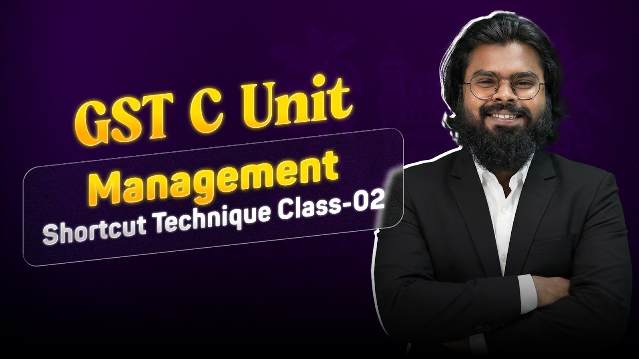 GST C Unit Management Shortcut Technique Class-02 | Basic to Advanced ...