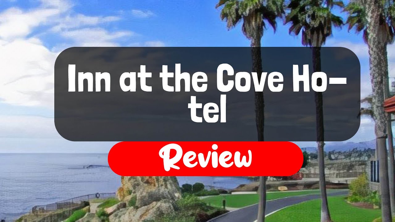 Inn at the Cove Hotel Review - Is It Worth The Price? - YouTube