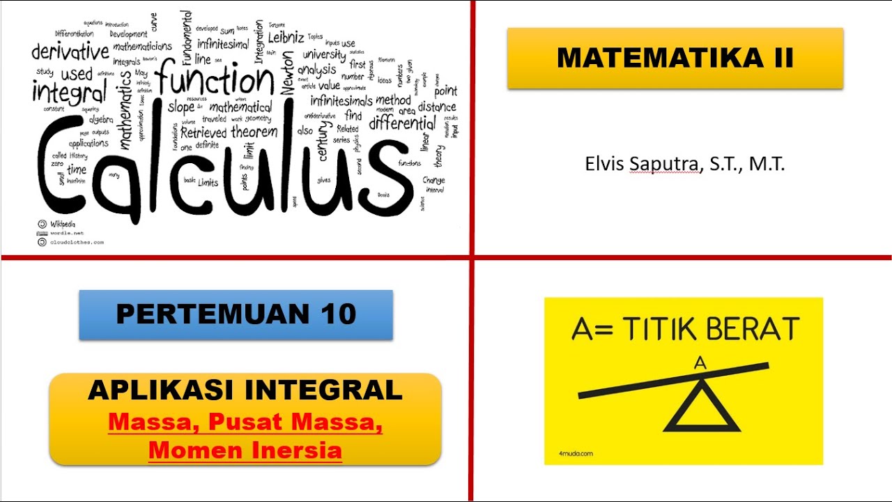 APLIKASI INTEGRAL LIPAT 2 : P.10.2_Penentuan Momen dan Pusat Massa pada ...
