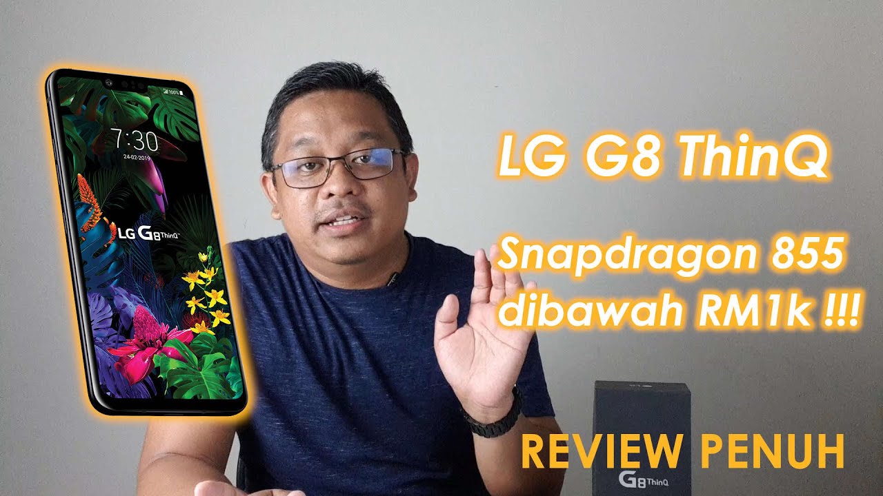 LG G8 ThinQ Review (Korean version) - Flagship ber-Snapdragon 855 ...