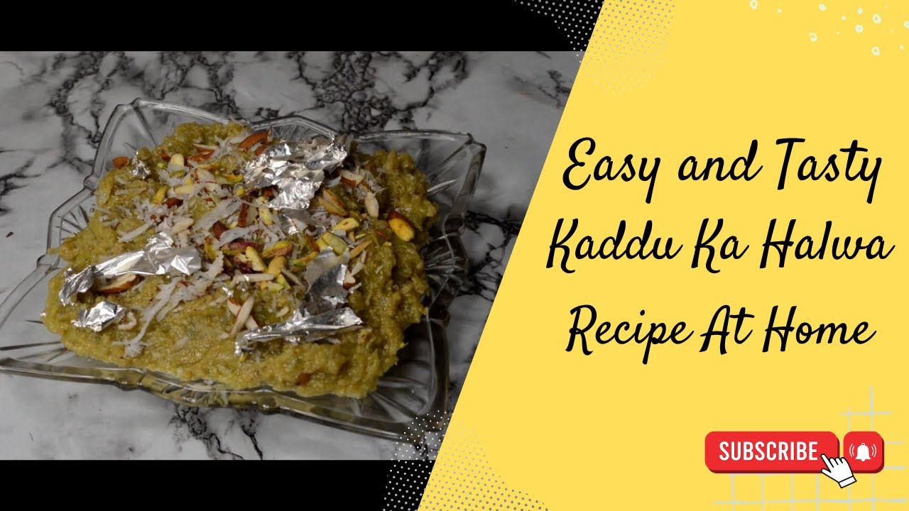 Kaddu Ka Halwa At Home | Cooking District | Loki Ka Halwa - YouTube