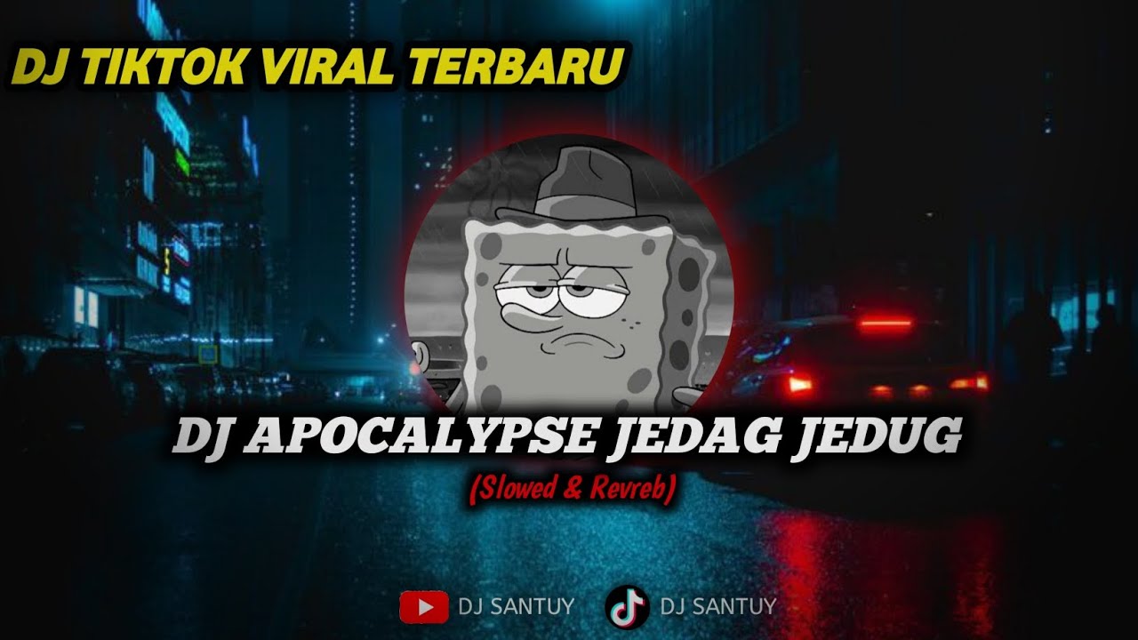DJ APOCALYPSE JEDAG JEDUG 🎧🎶(Slowed & Revreb) FULL BASS ENAK BUAT ...