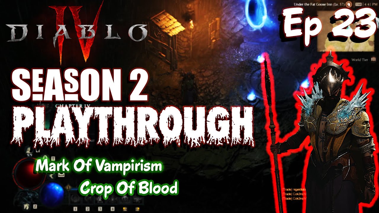 DIABLO 4 Sorcerer Ep.23 Season 2 Chapter 4 Complete! [O] Mark Of ...