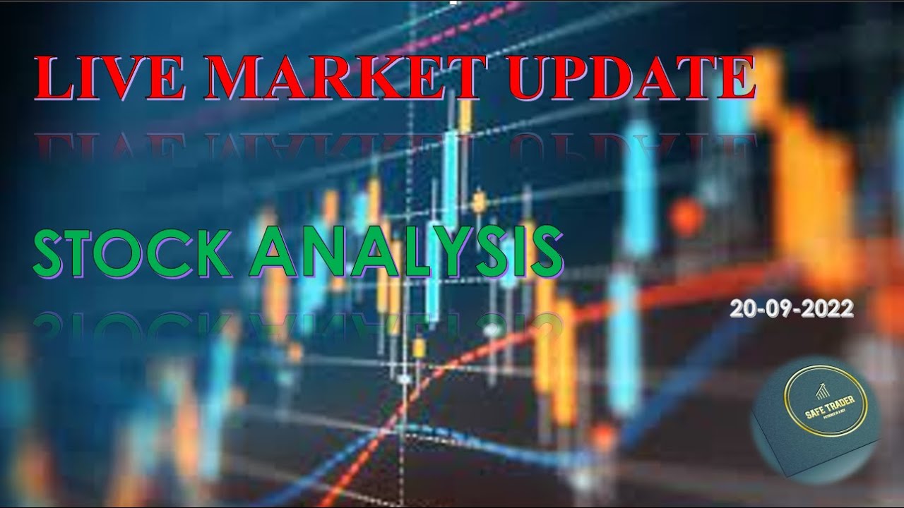 LIVE MARKET UPDATE | BEST STOCK FOR TRADE | LIVE ANALYSIS |20-09-2022 ...