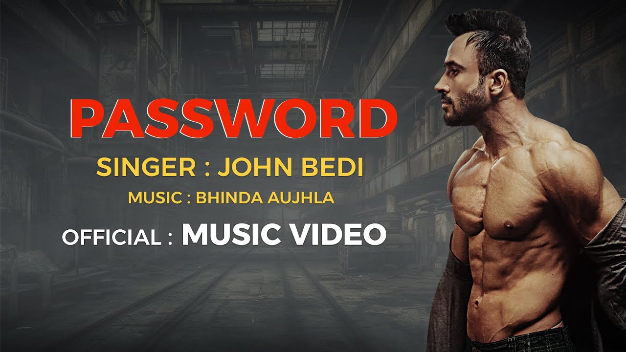 John Bedi | Password Song | Bhinda Aujla - YouTube
