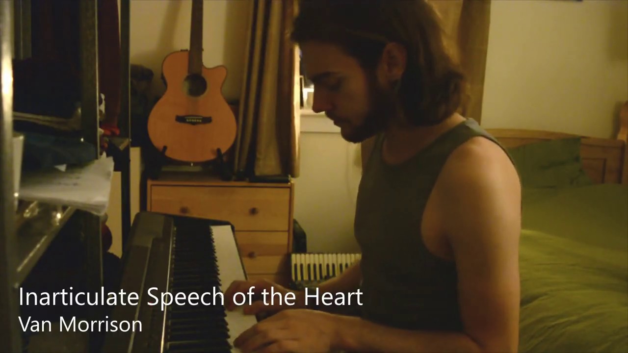 Inarticulate Speech of the Heart - Van Morrison (Cover) by Matt Hubbert ...