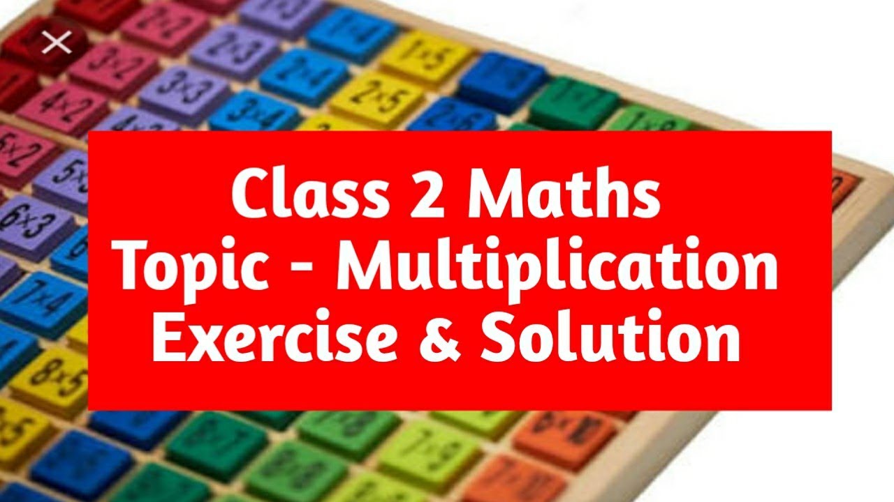 Multiplication || class 2 Maths Topic -Multiplication||Exercise of ...