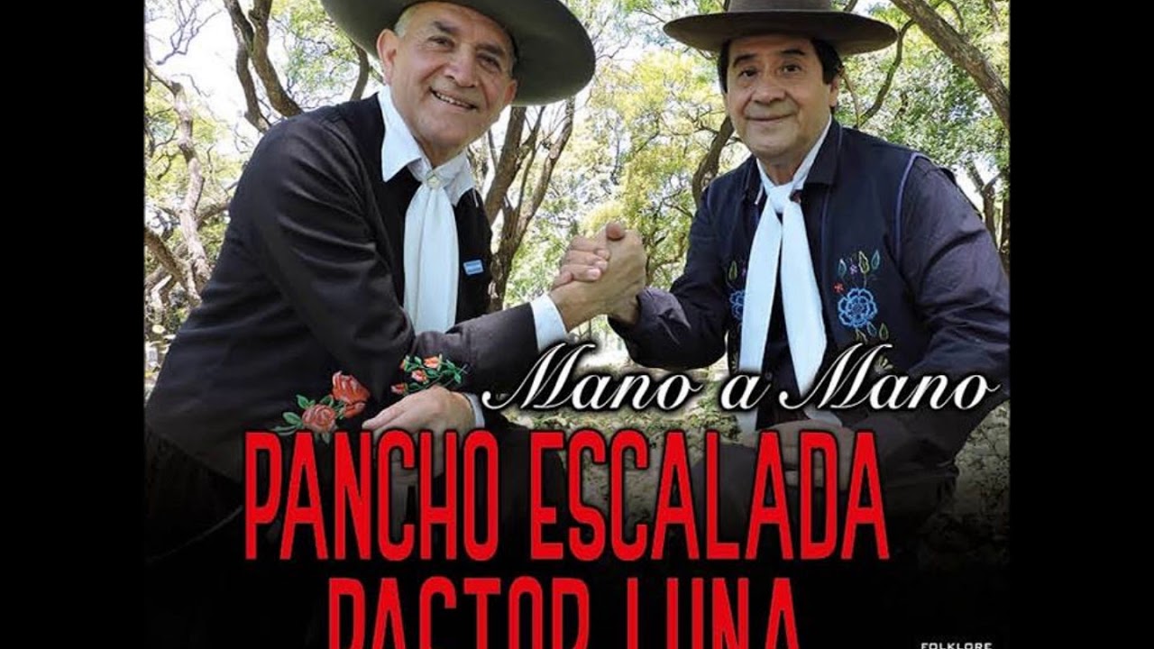 PANCHO ESCALADA & PASTOR LUNA - Noche con amigos - YouTube