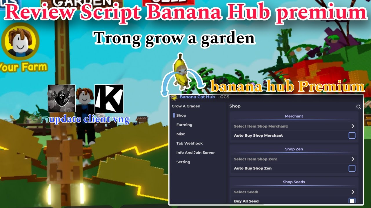 Review script hack banana hub premium trong grow a garden có gì ...