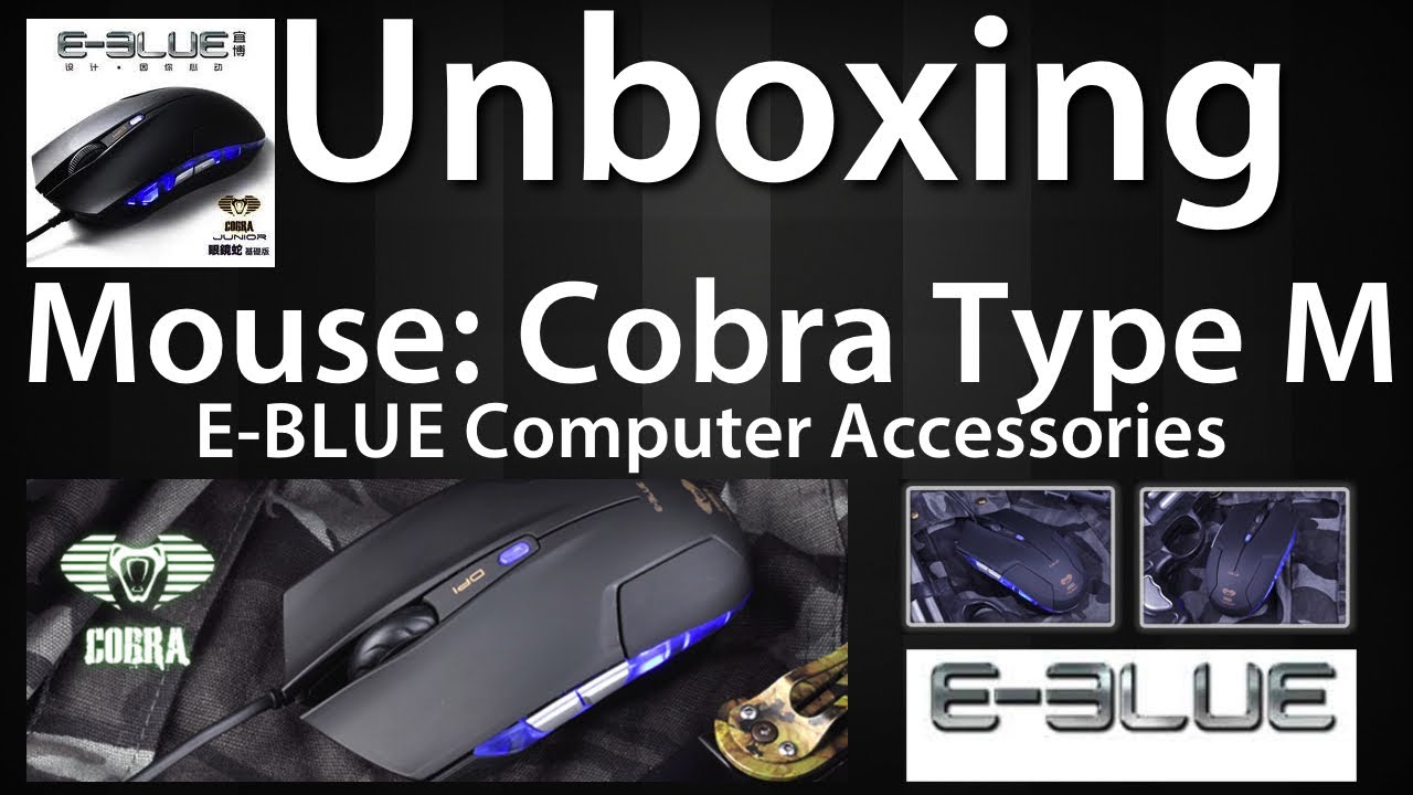 UNBOXING Mouse e-Blue Cobra Type M Junior da E-3LUE by TGMbrothers ...