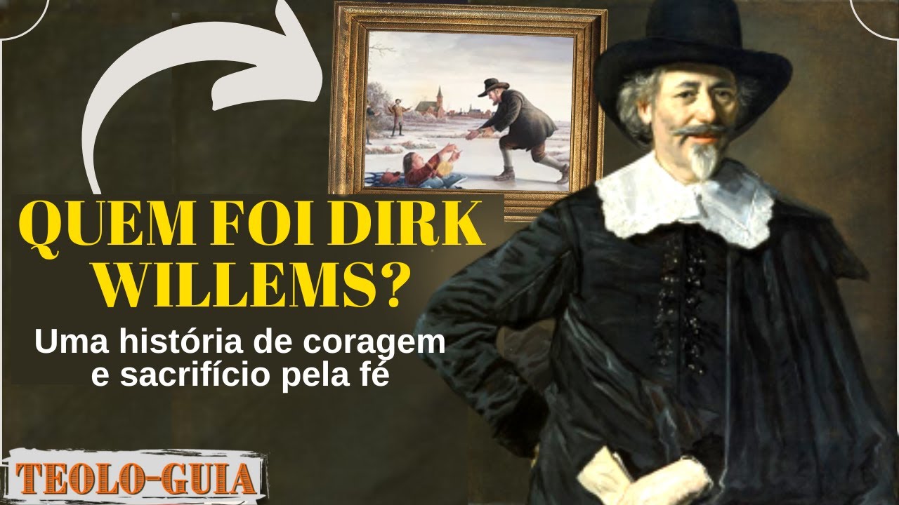 O heroísmo de Dirk Willems: A história inspiradora do Anabatista que ...