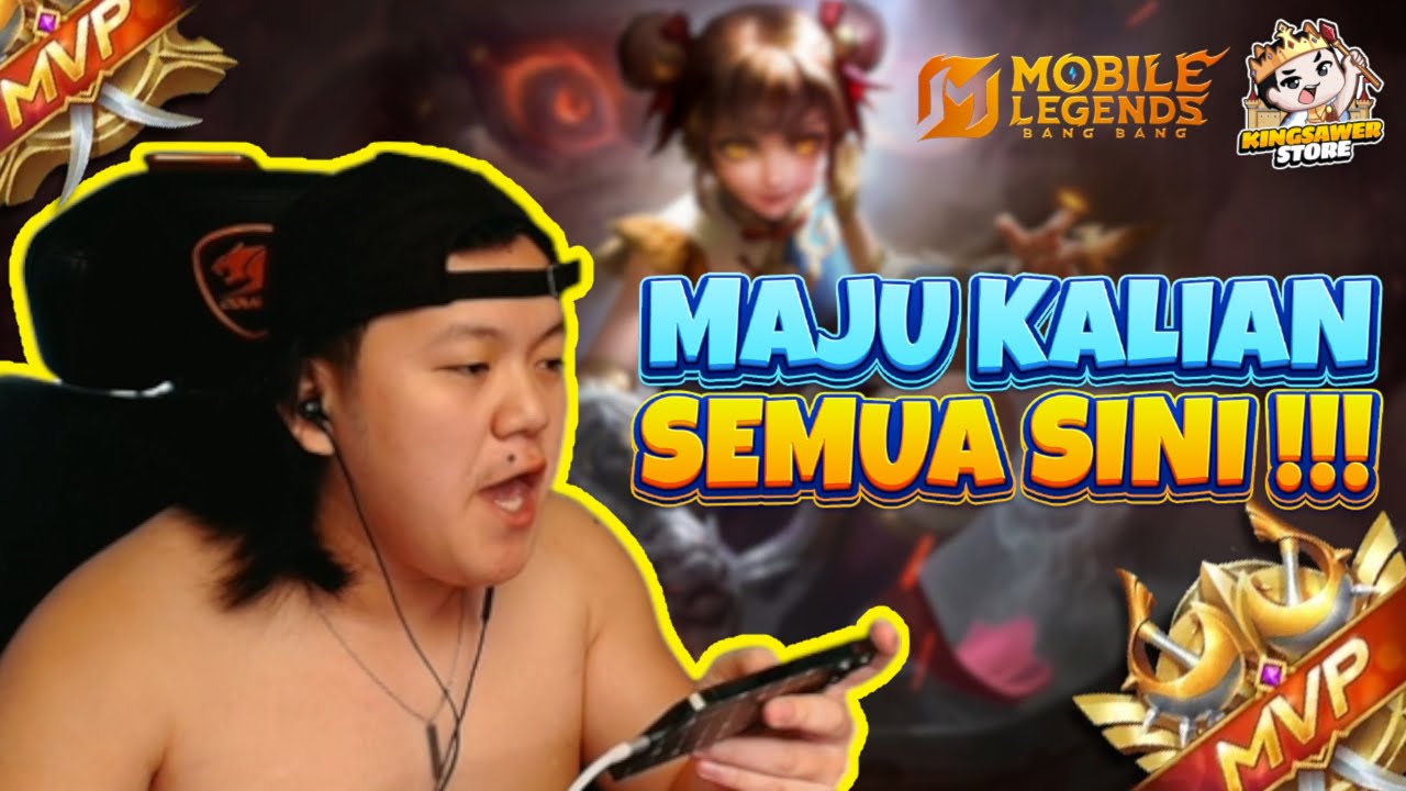MAJU KALIAN SEMUA SINI !!! II MLBB - KINGSAWERSTORE.ID - YouTube