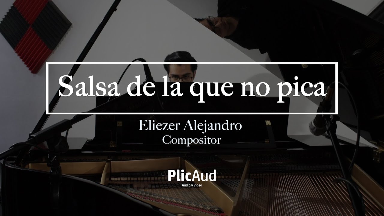 Salsa de la que no pica | Eliezer Alejandro - Compositor - YouTube