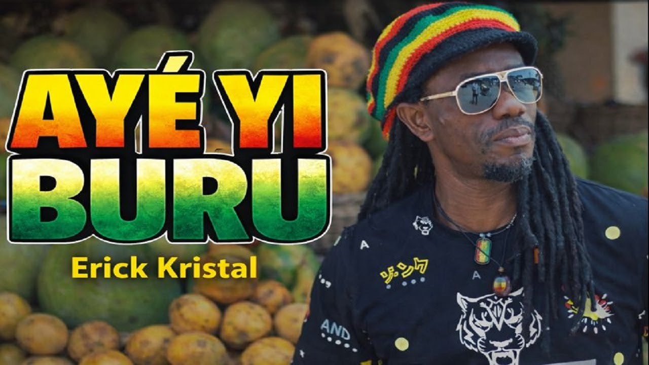 Roots Reggae - Erick Kristal - Ayé Yi Buru [Officiel Video] - YouTube