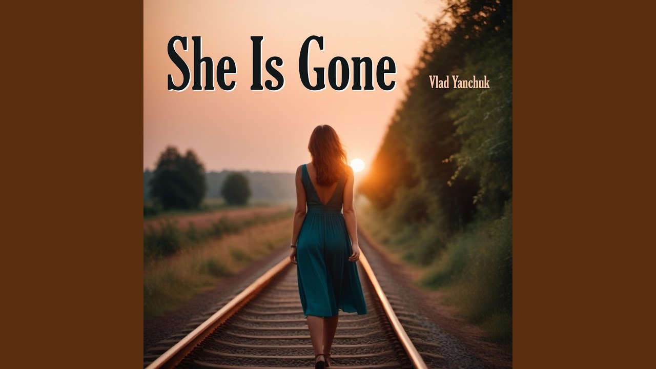 She Is Gone - YouTube