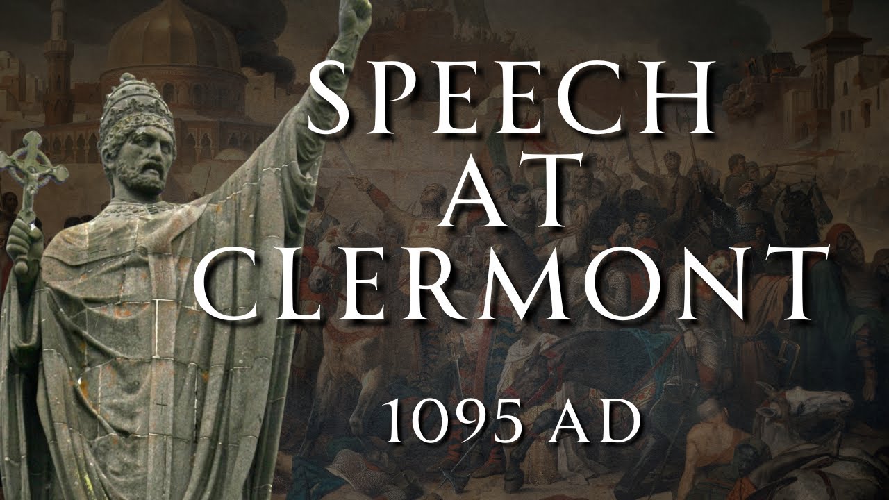 The Speech That Launched the Crusades | 1095 AD | - YouTube