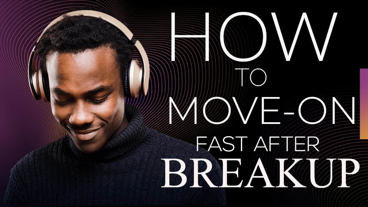what to do after breakup ? 💔 | how to move on fast after breakup? - YouTube