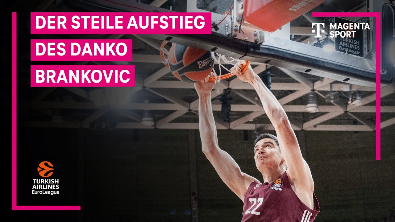 Der Aufstieg des Danko Brankovic | Turkish Airlines EuroLeague ...