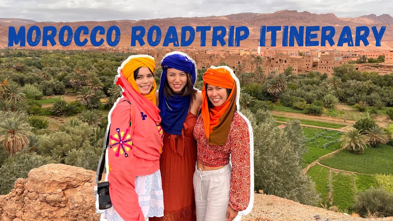 Amazing 4-Day Morocco Road Trip - See the best of Morocco (Part 2 ...