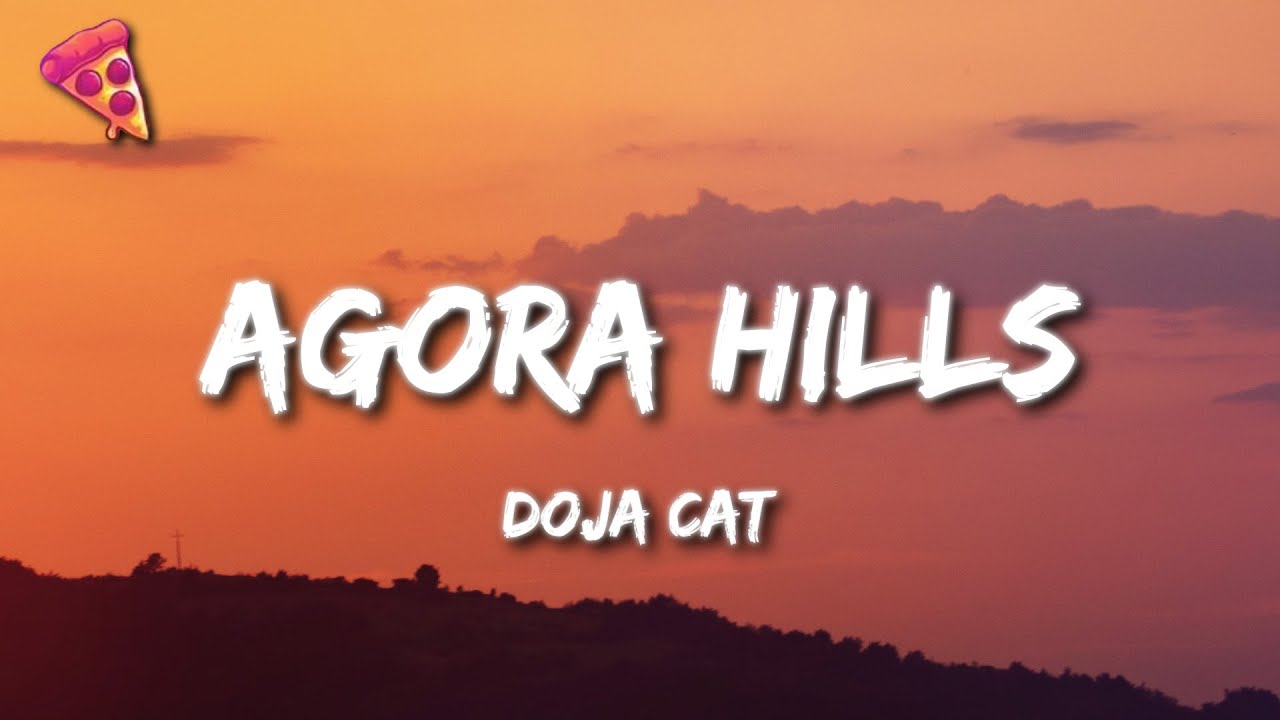 Doja Cat - Agora Hills (Lyrics) - YouTube
