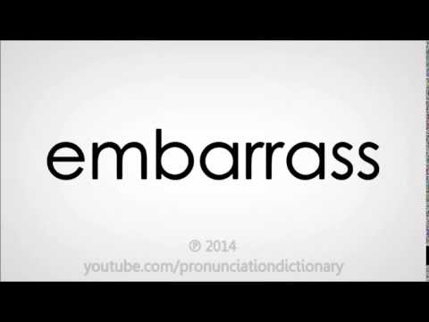 How to pronounce embarrass - YouTube