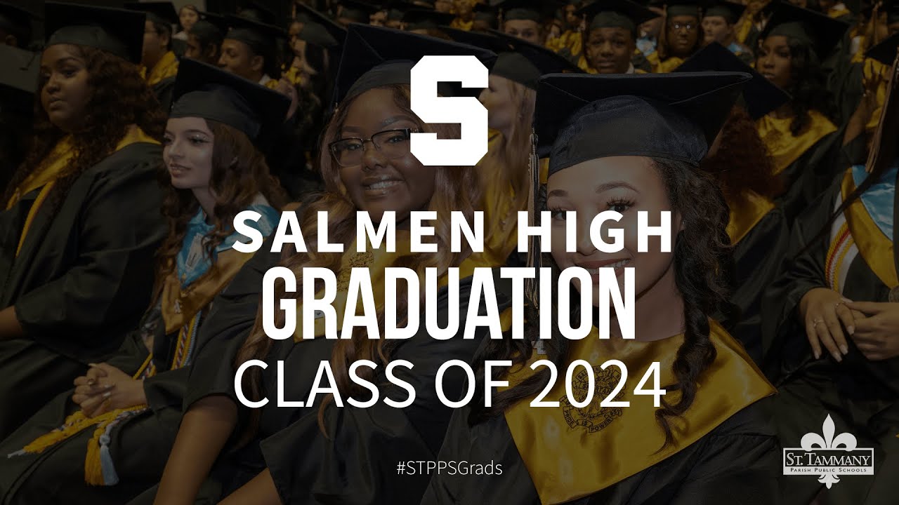 Salmen High School Graduation 2024 - YouTube
