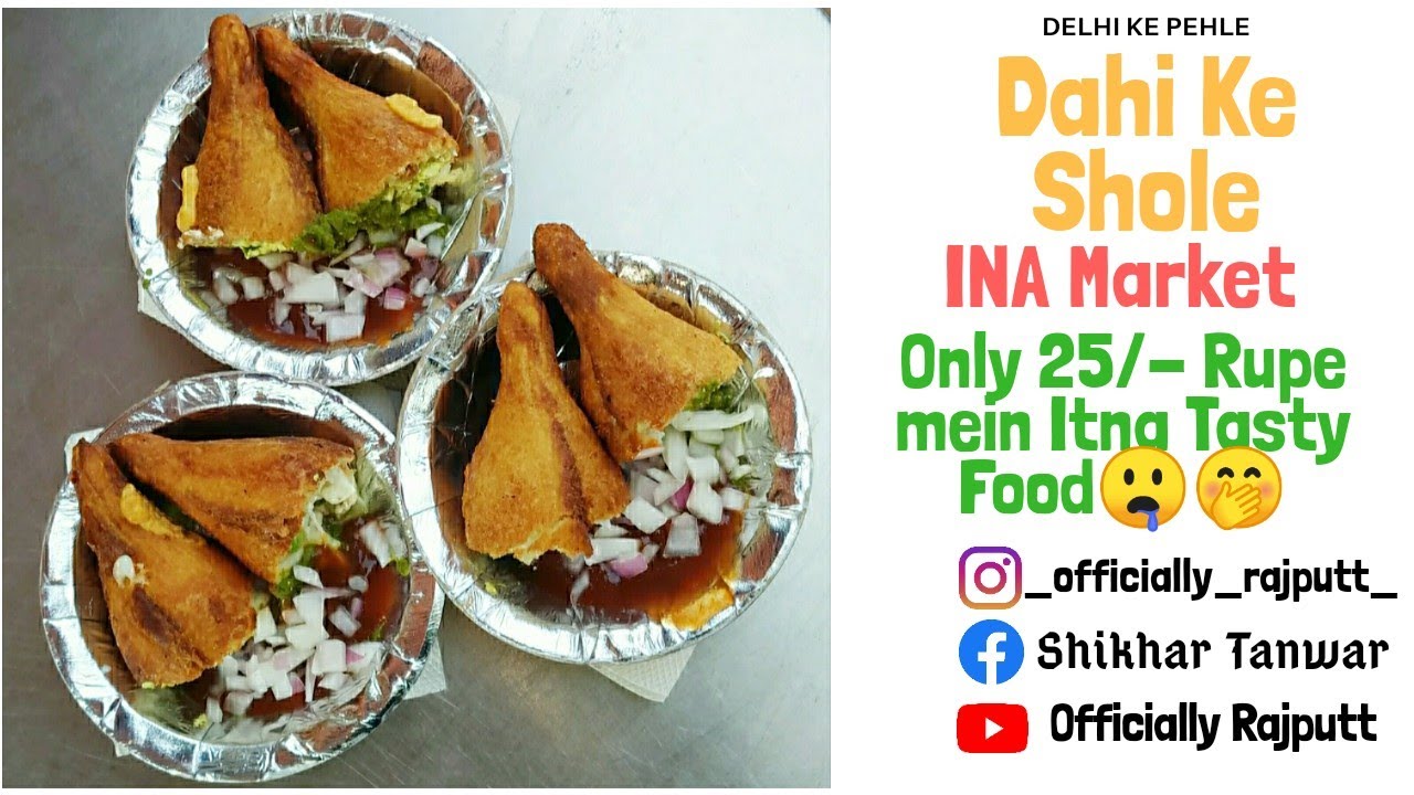 INA Market ke Famous DAHI KE SHOLE😍🤤 | Delhi Metro travel after ...