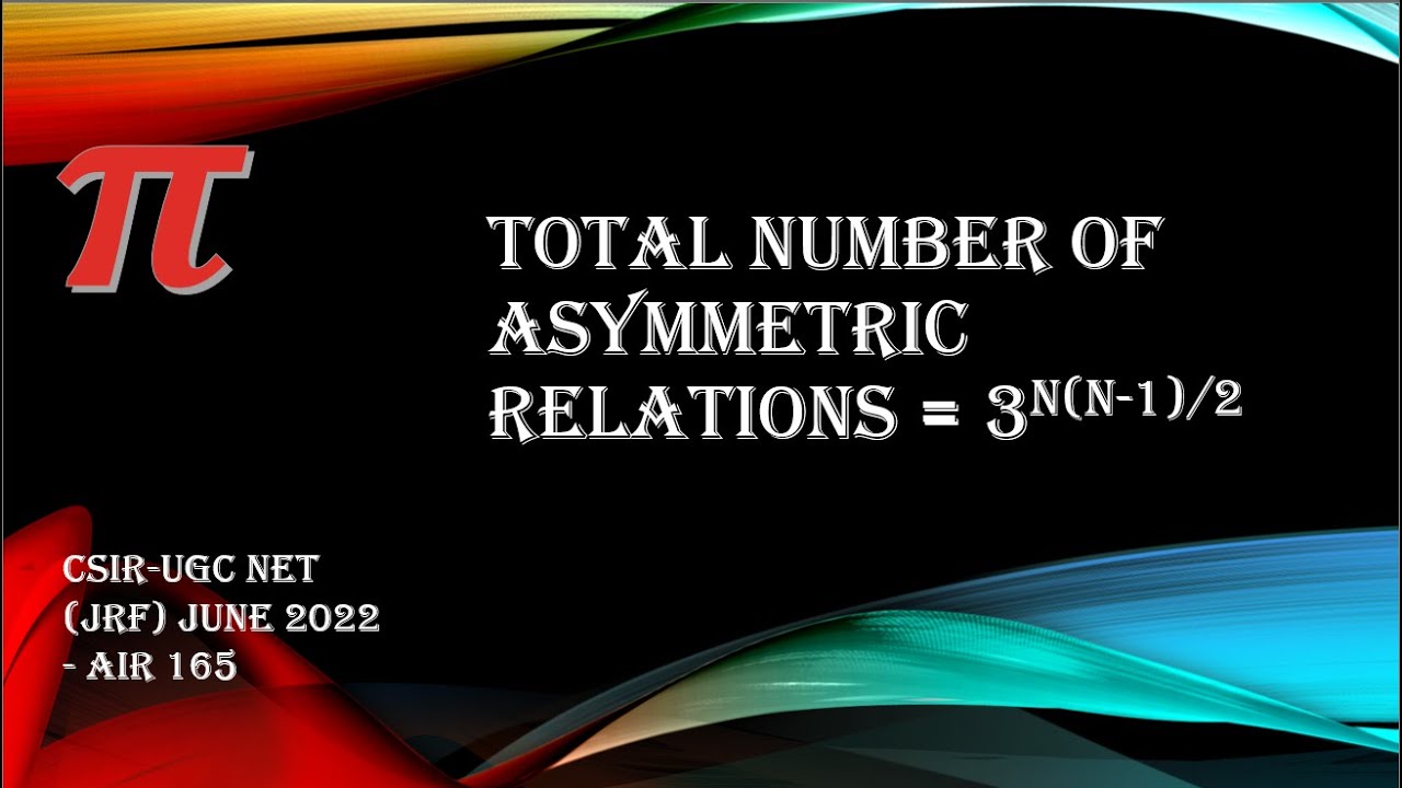 number of asymmetric relations - YouTube