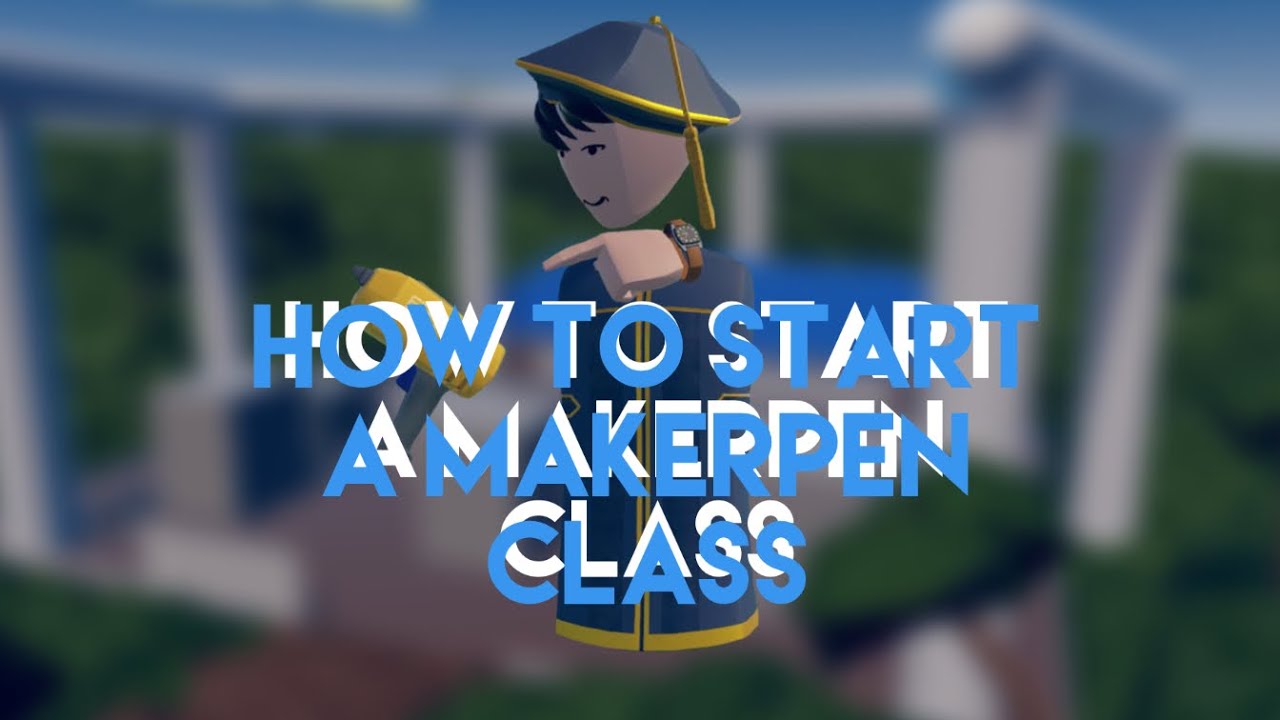 How To Start A Maker Pen Class (Rec Room For Noobs #16) (Funny) - YouTube