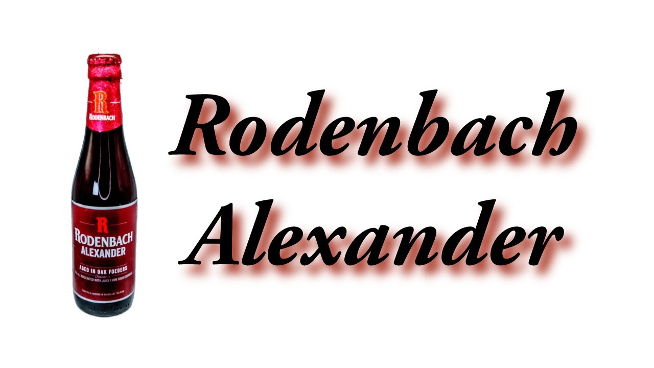 Beer Review №847 - Belgium - Rodenbach Alexander - YouTube