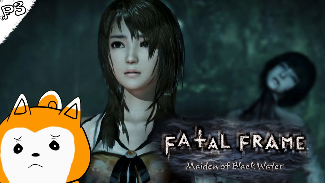 【Fatal Frame: Maiden of Black Water】catching semi-attractive ghosts in ...